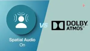 Dolby Atmos Vs Spatial Audio- An Objective Analysis
